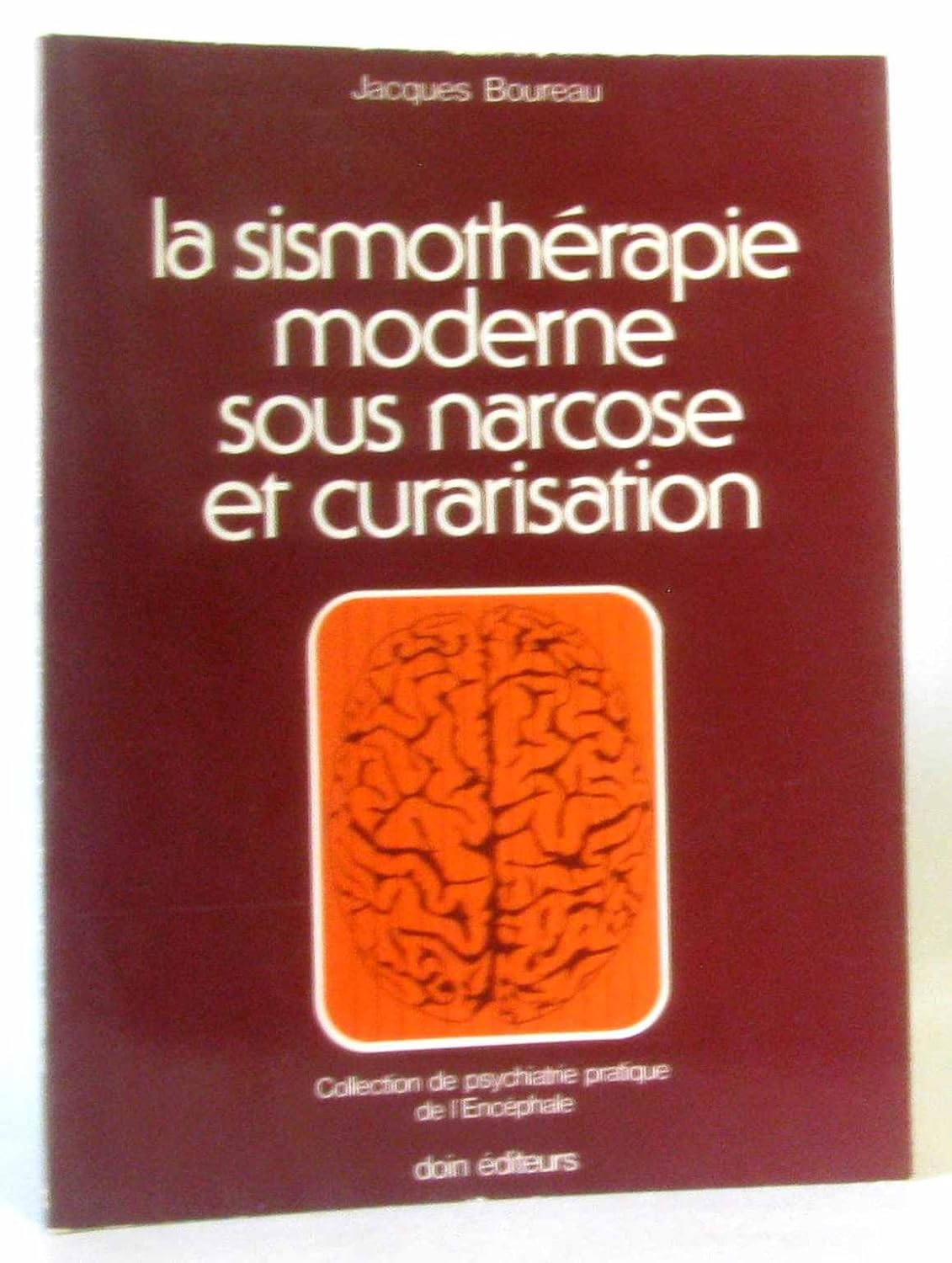 Amazon.co.jp: La Sismothérapie moderne sous narcose et curarisation ...