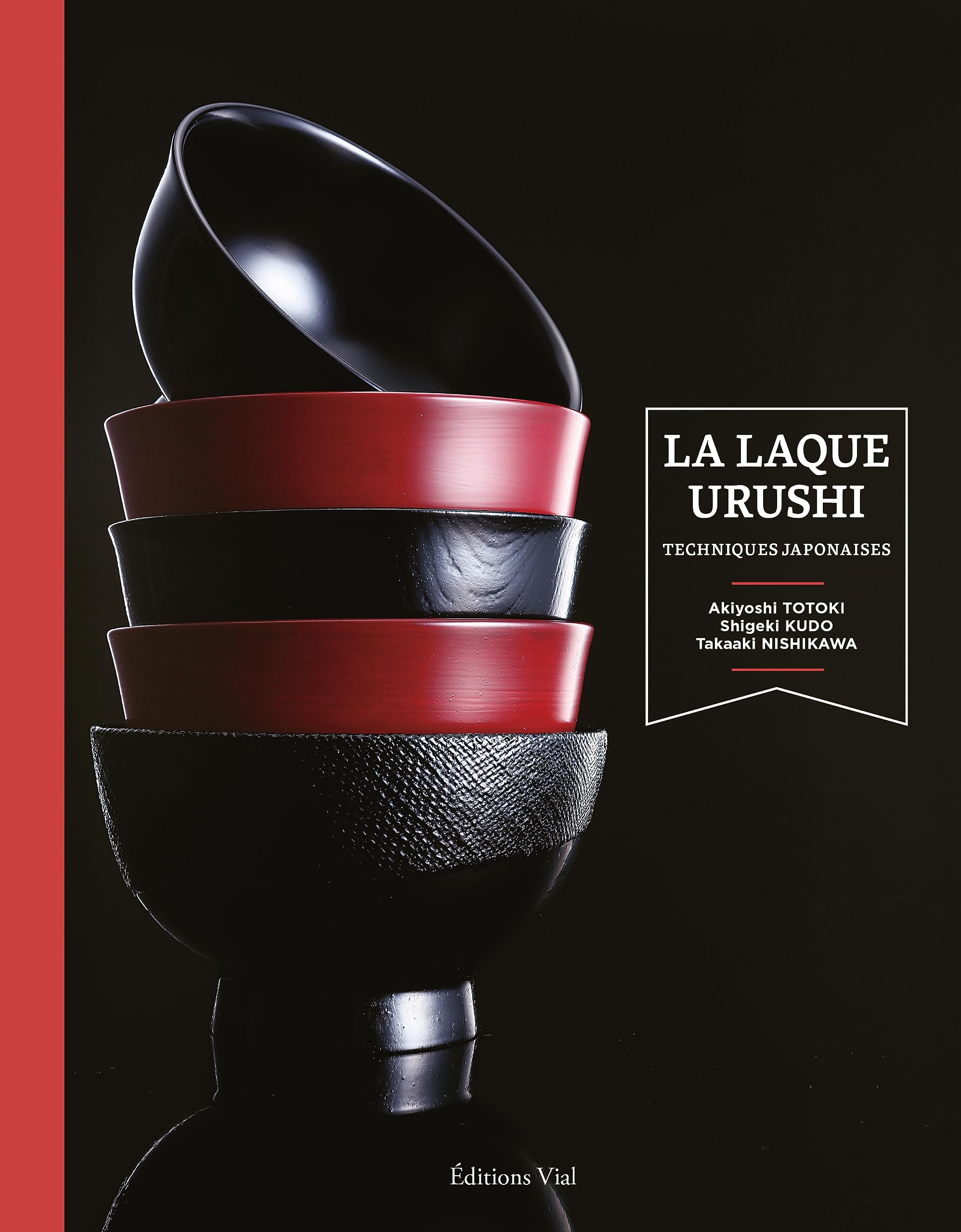 Amazon.com: La laque Urushi : techniques japonaises: 9782851012579 ...