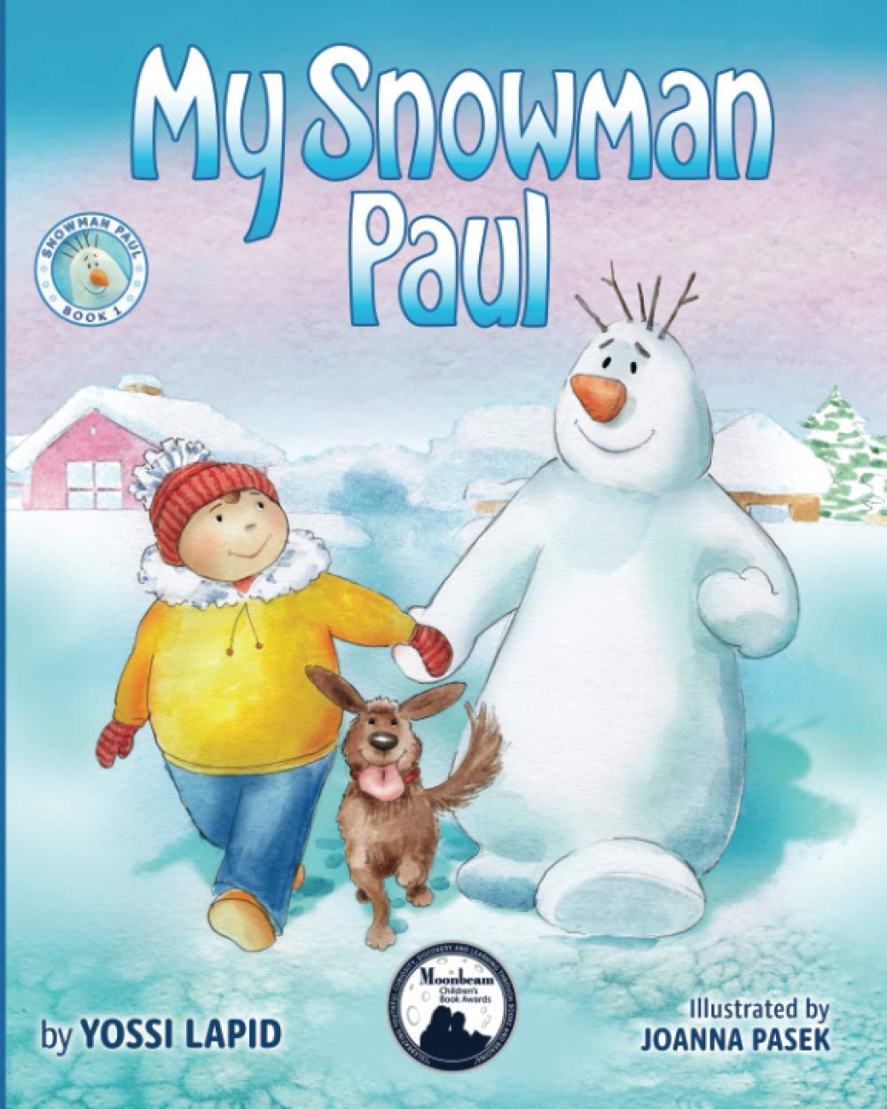 Amazon.com: My Snowman Paul: 9781949091144: Lapid, Yossi, Pasek, Joanna ...