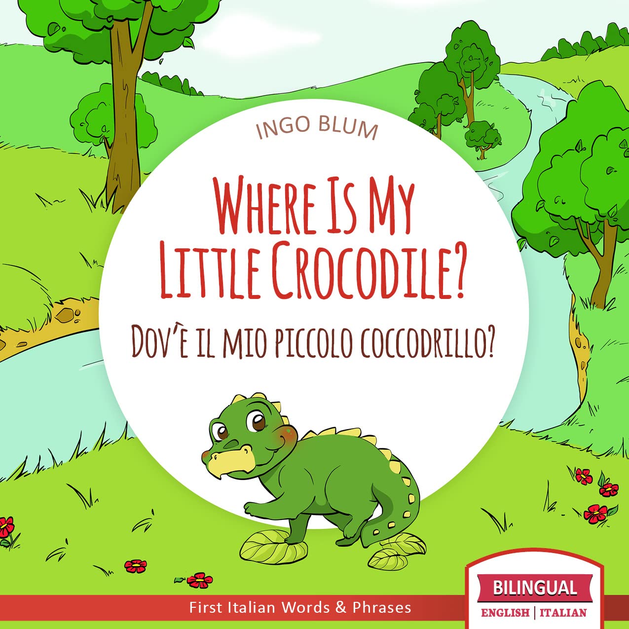 Where Is My Little Crocodile? - Dov'è il mio piccolo coccodrillo ...