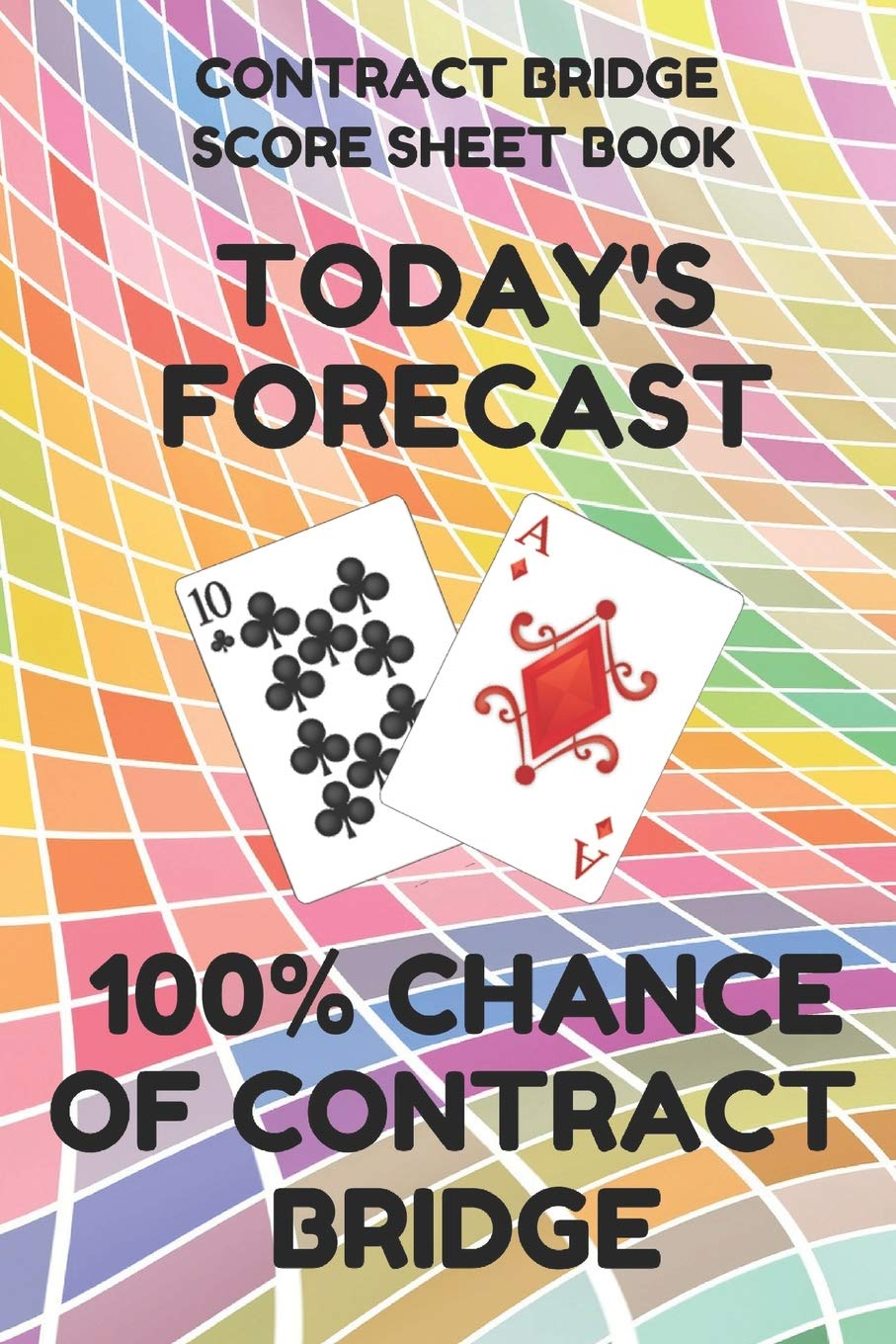 Amazon | Contract Bridge Score Sheet Book: Scorebook of 100 Score Sheet ...