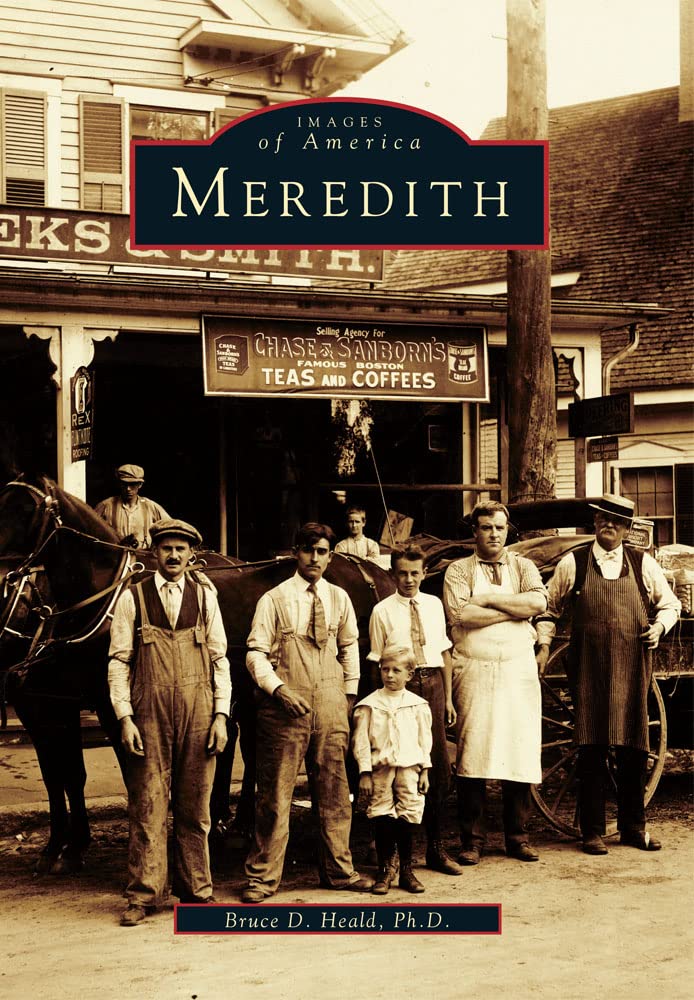 Meredith (Images of America): Heald, Bruce D.: 9780738589572: Amazon ...