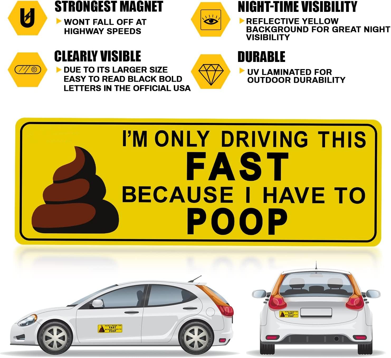 Pranks Funny Magnetic Bumper Sticker - I'm Only Driving This Fast ...