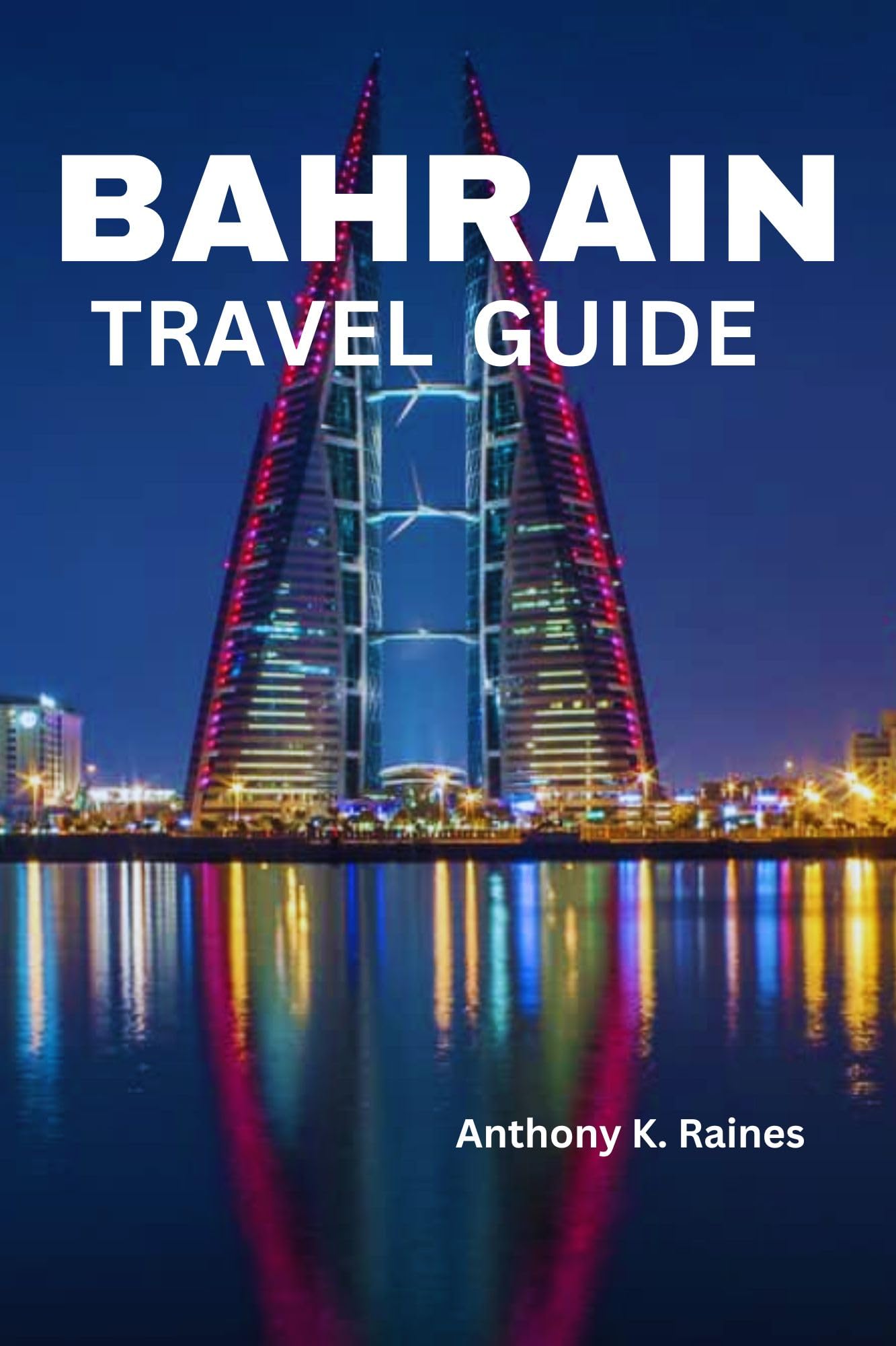 Bahrain travel guide 60 photos - Cappadociaconcepttour.com