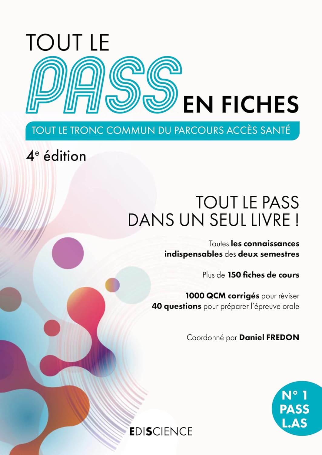 Tout le PASS en fiches - 4e éd.: Tout le PASS dans un seul livre ...