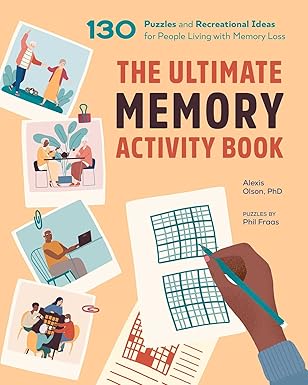 The Ultimate Memory Activity Book: 130 Puzzles and Recreational Ideas ...