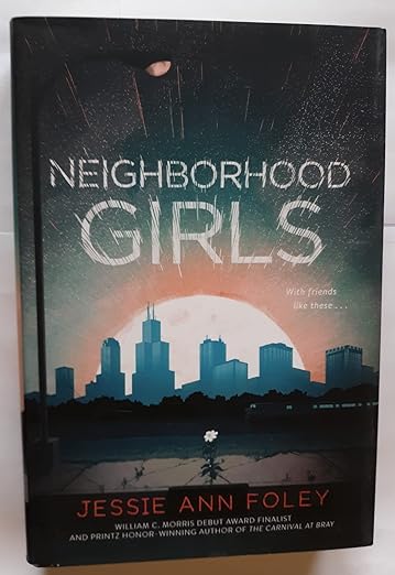 Amazon.com: Neighborhood Girls: 9780062571854: Foley, Jessie Ann: Books