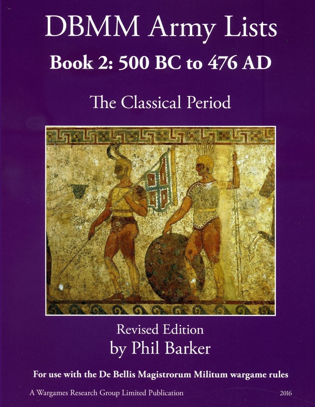 DBMM Army Lists Book 2: The Classical Period 500BC to 476AD: Amazon.co ...