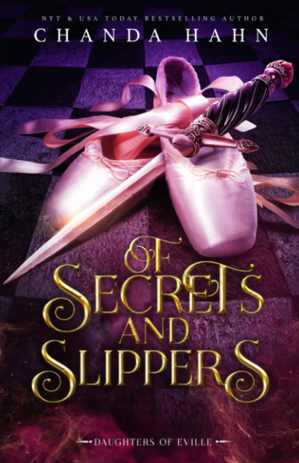 Of Secrets and Slippers (Daughters of Eville): Hahn, Chanda ...