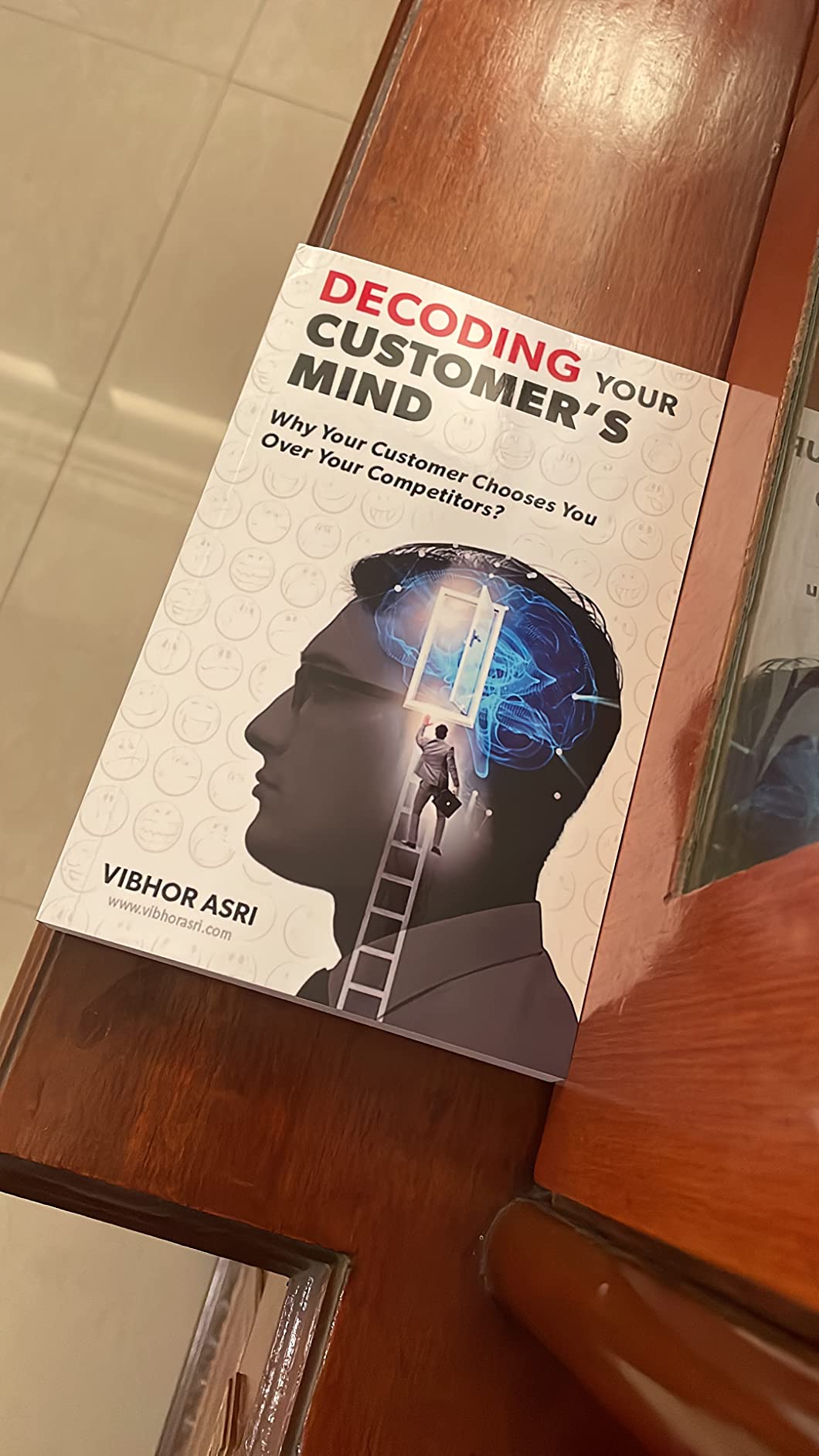 Buy DECODING YOUR CUSTOMER'S MIND - Why Your Customer Chooses You Over Your Competitors? Book ...