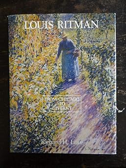 Louis Ritman, from Chicago to Giverny: How Louis Ritman Was Influenced ...