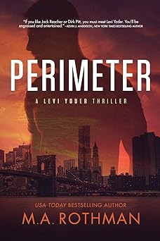 Amazon.com: Perimeter (A Levi Yoder Thriller): 9781087910574: Rothman ...