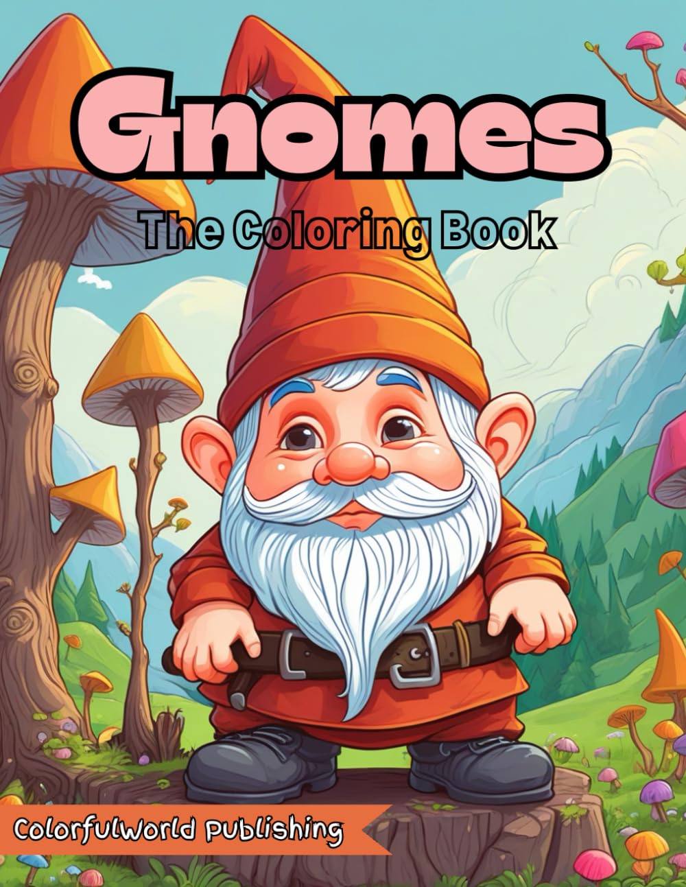 Amazon.com: Gnomes: The Coloring Book: Fantasy Coloring Book for Adults ...