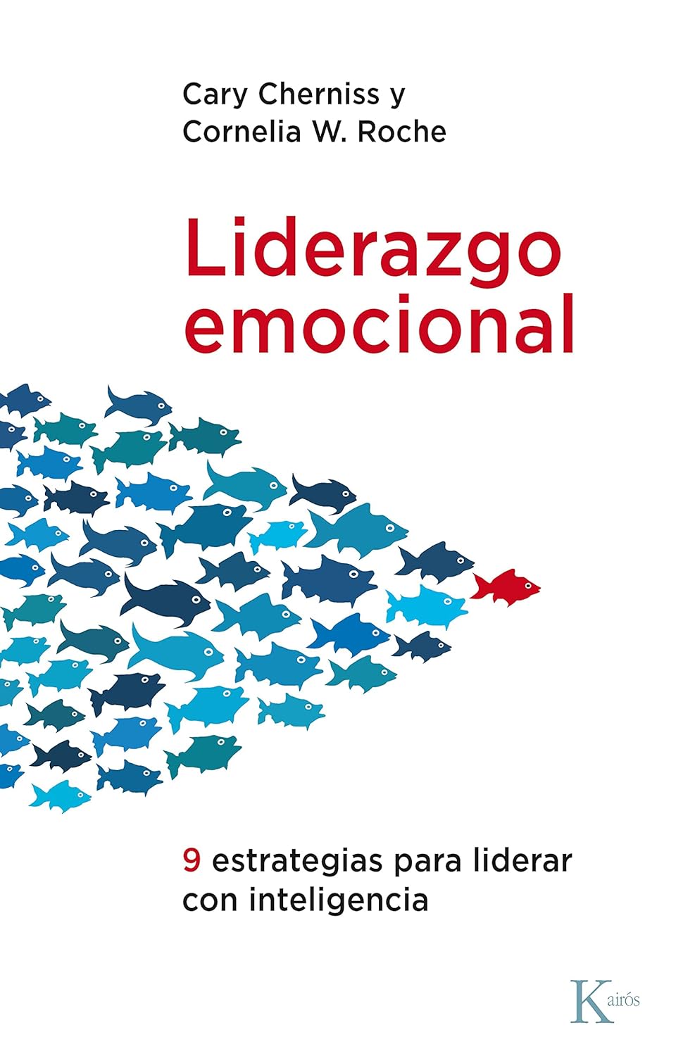 LIDERAZGO EMOCIONAL eBook : Cherniss, Cary, Roche, Cornelia W.: Amazon ...