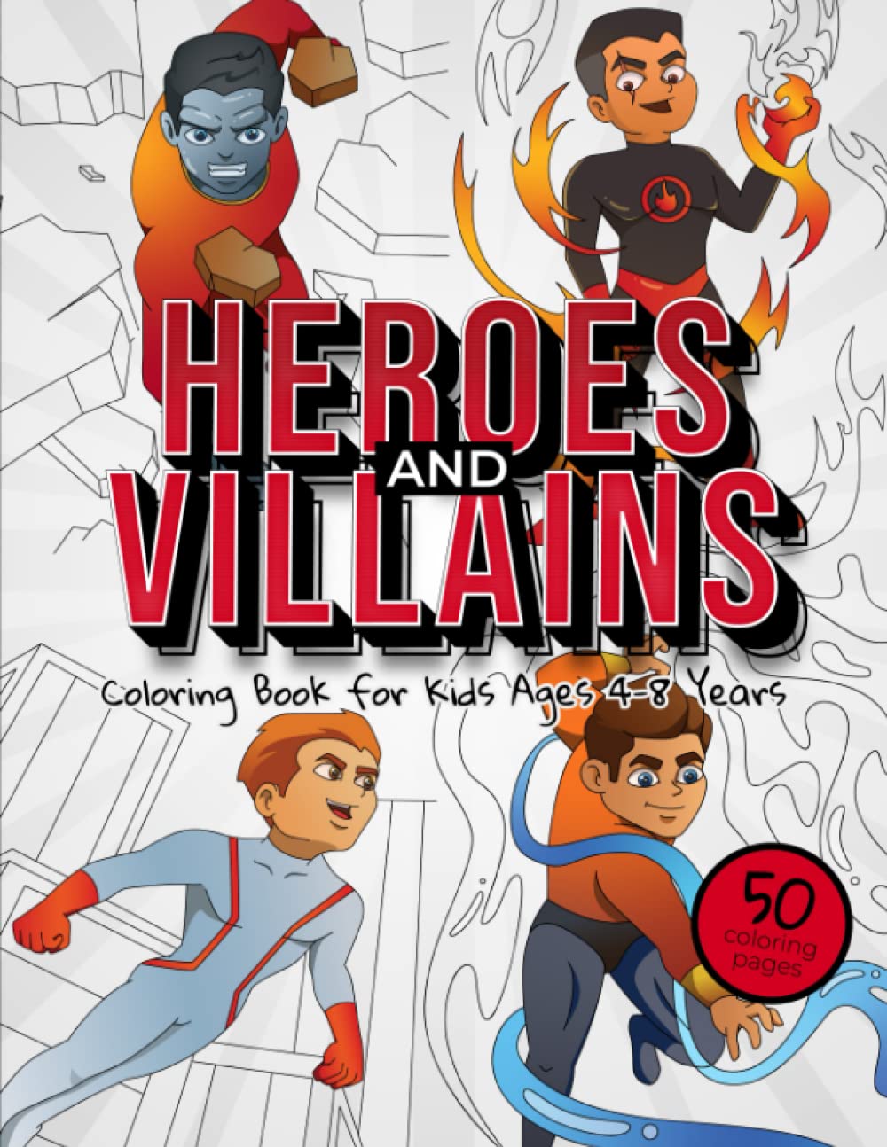 Buy Heroes and Villains: Coloring Book for Kids Ages 4-8 Years: The ...