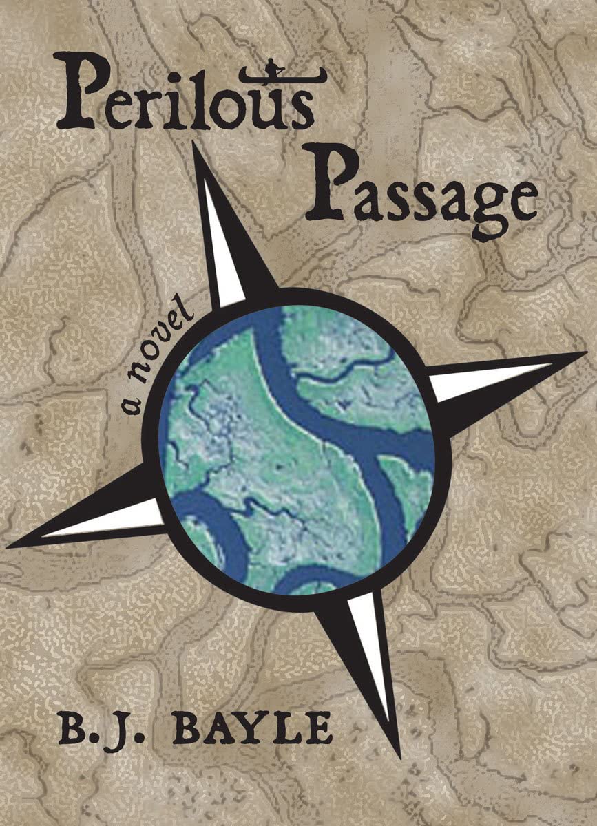 Amazon.com: Perilous Passage: 9781550026894: Bayle, B.J.: Books