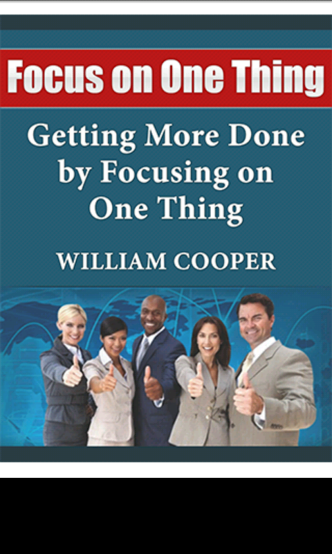 Focus on One Thing: Getting More Done by Focusing on One Thing:Amazon ...