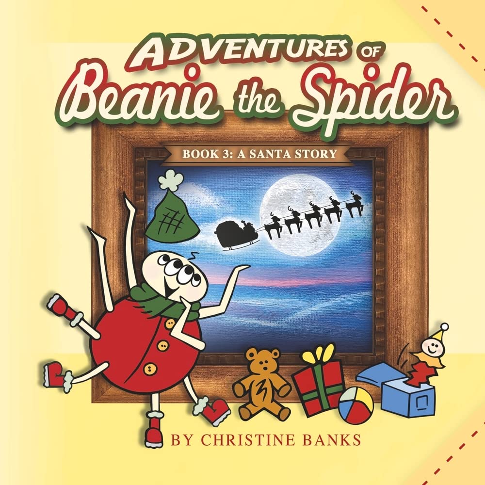 Adventures of Beanie the Spider: Book 3: A Santa Story (3): Banks ...