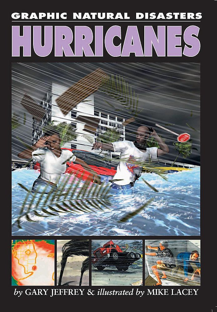 Hurricanes (Graphic Natural Disasters): Jeffrey, Gary: 9780749692575 ...