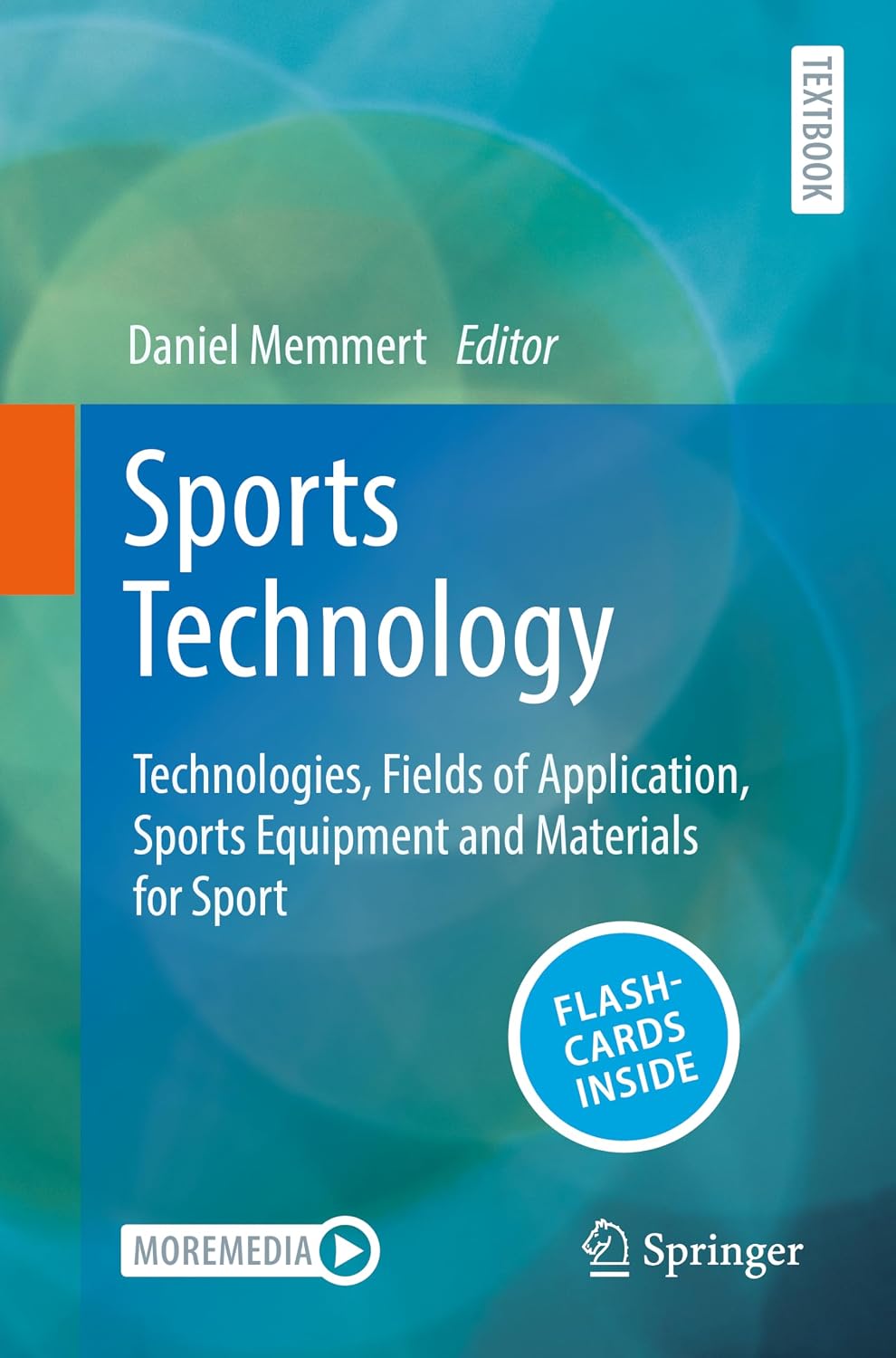Sports Technology: Technologies, Fields of Application, Sports ...