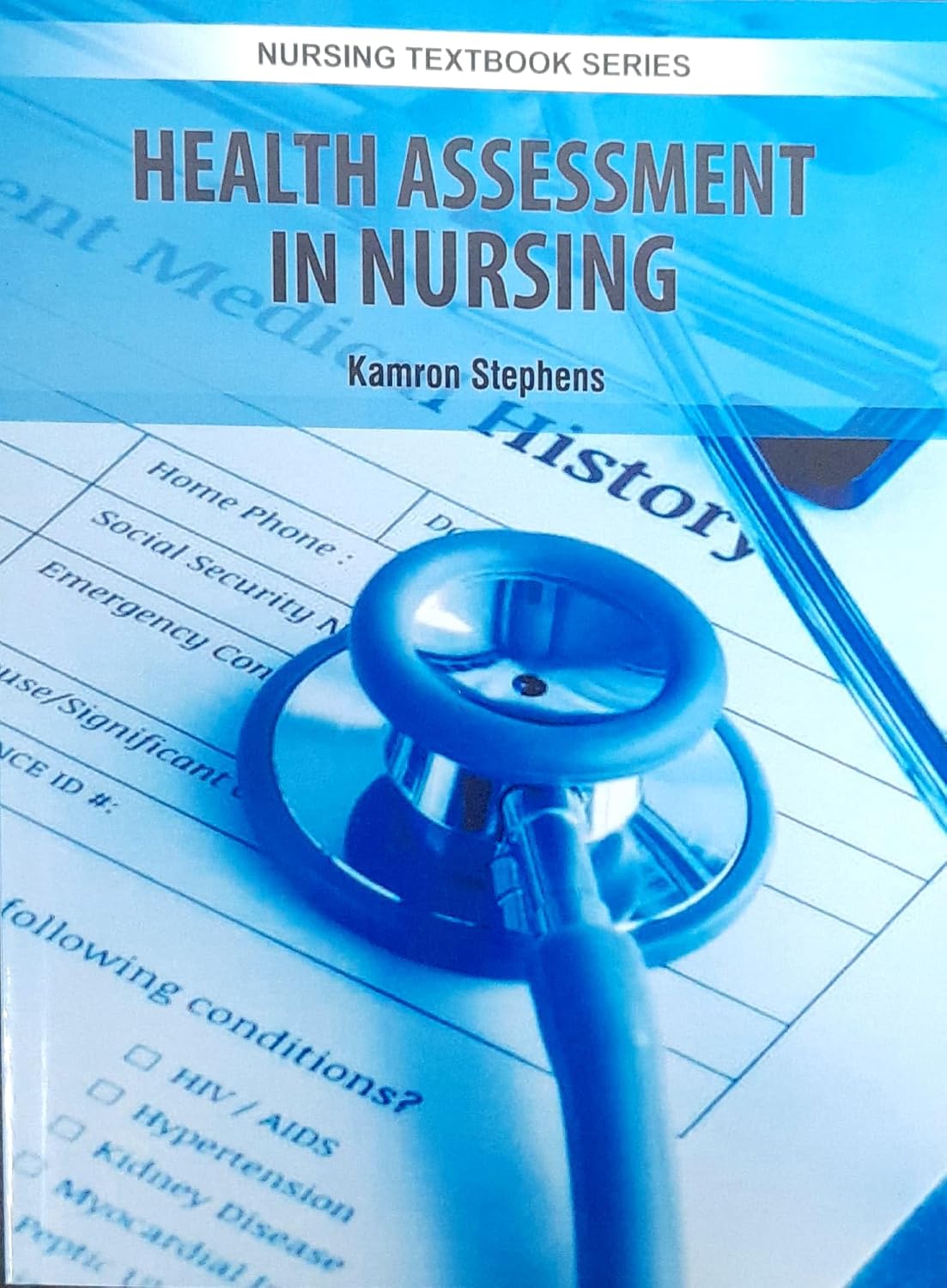 HEALTH ASSESSMENT IN NURSING (PB 2025) NURSING TEXTBOOK SERIES: K ...