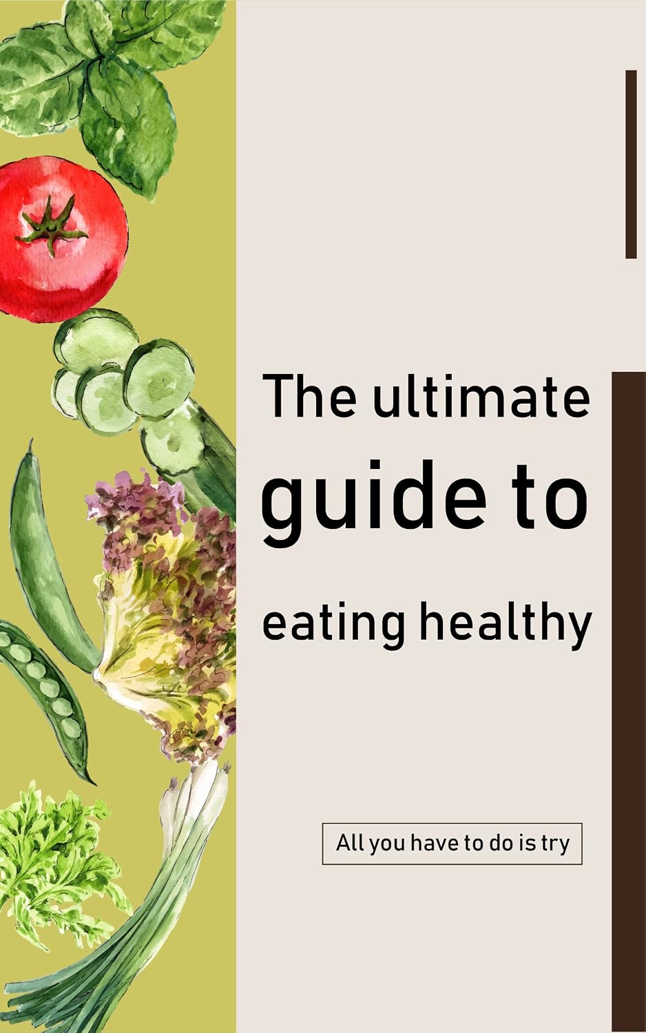 Amazon.com: The ultimate guide to eating healthy: All you have to do is ...