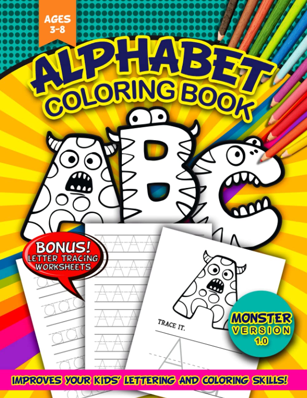 Buy Alphabet Coloring Book - Monster Version 1.0: Improves Your Kids ...