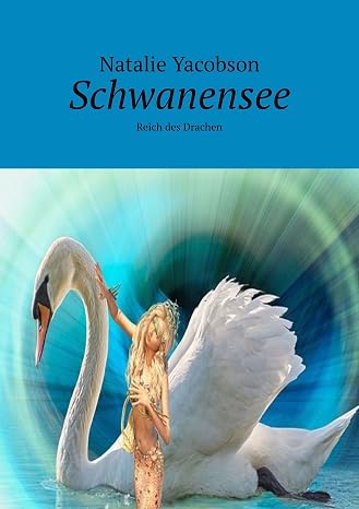 Amazon.com: Schwanensee: Reich des Drachen (German Edition) eBook ...