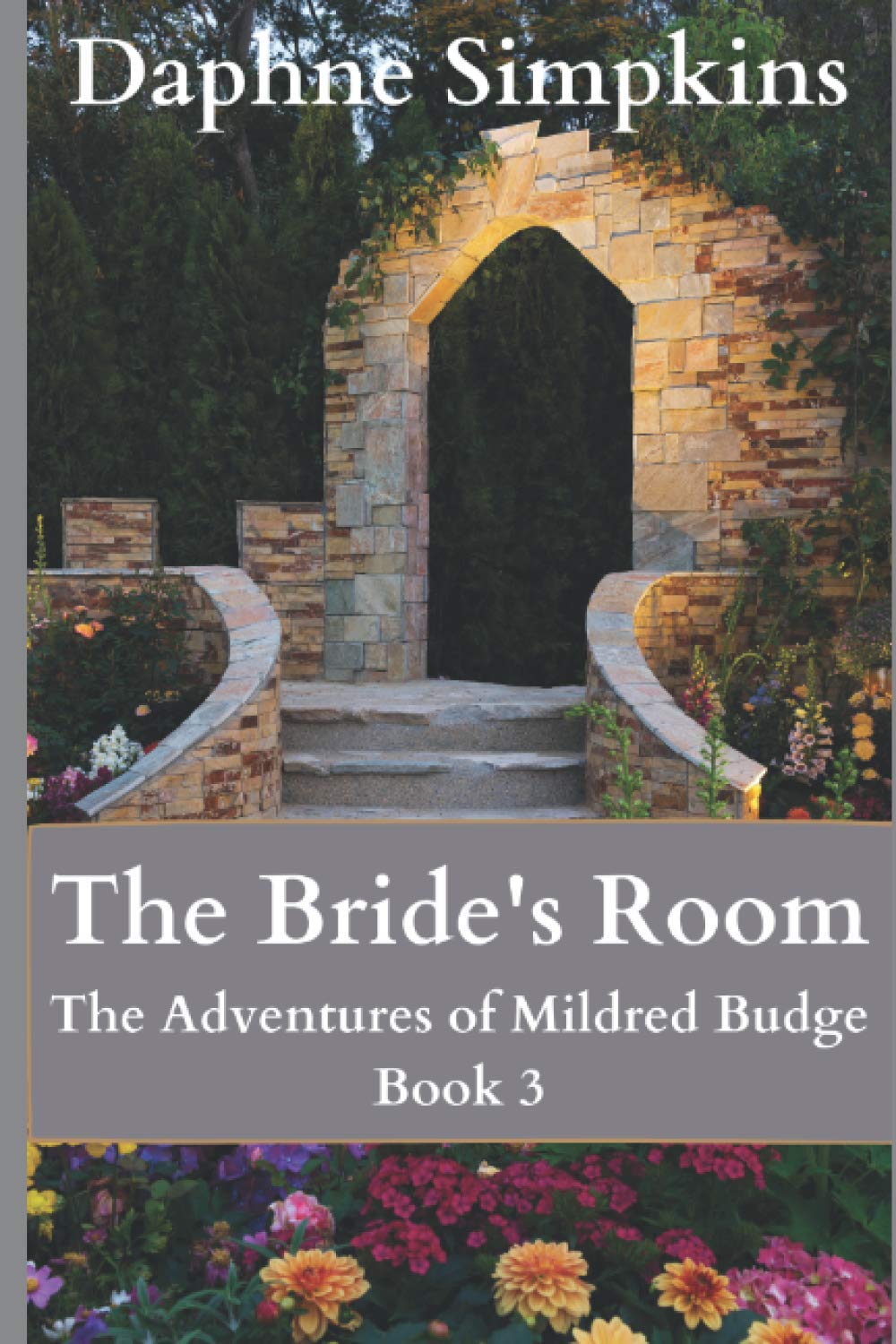 The Bride's Room: The Adventures of Mildred Budge (Book 3): Simpkins ...