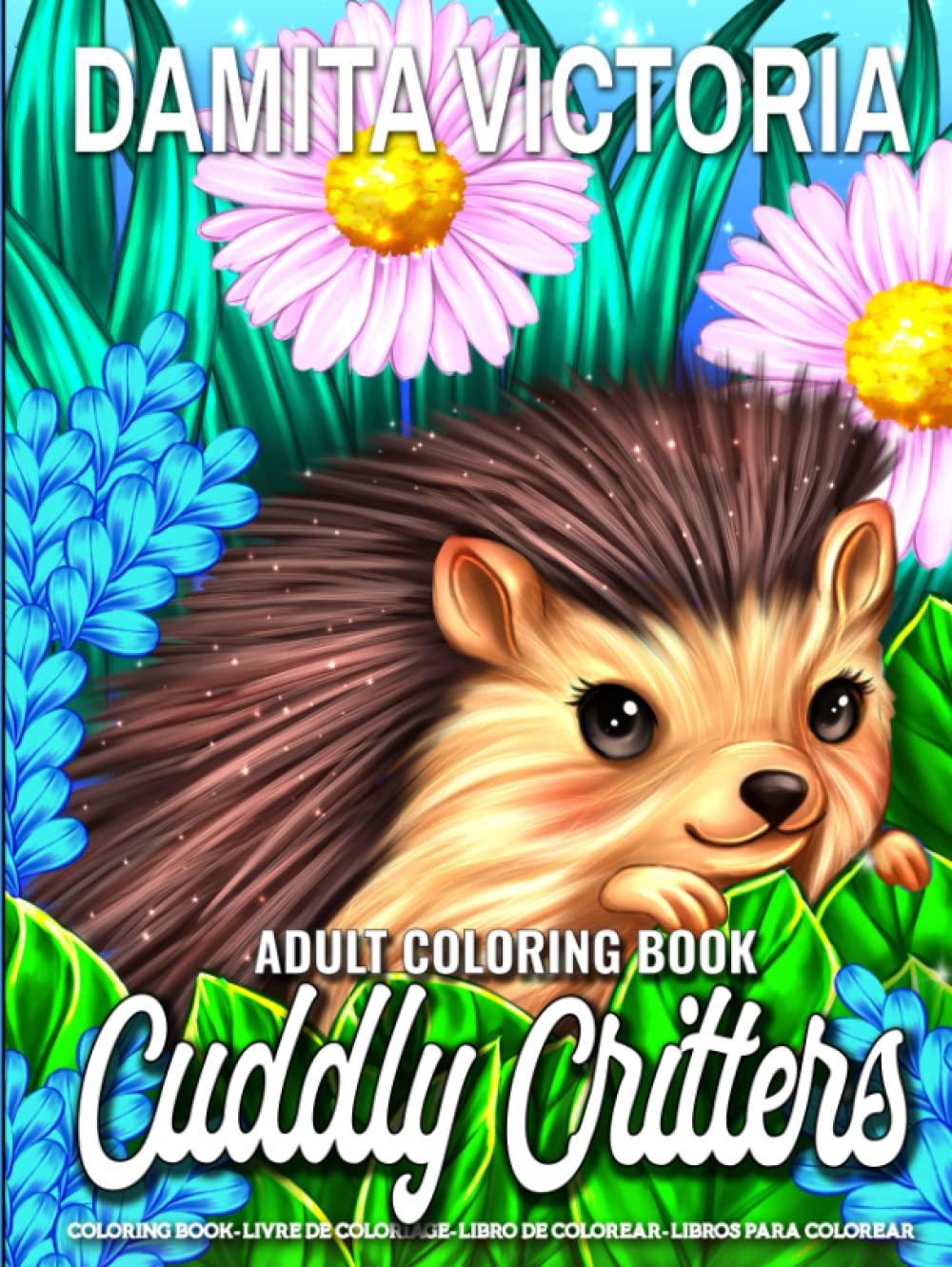 Amazon.com: Cuddly Critters: An Adult Coloring Book Featuring Adorable ...