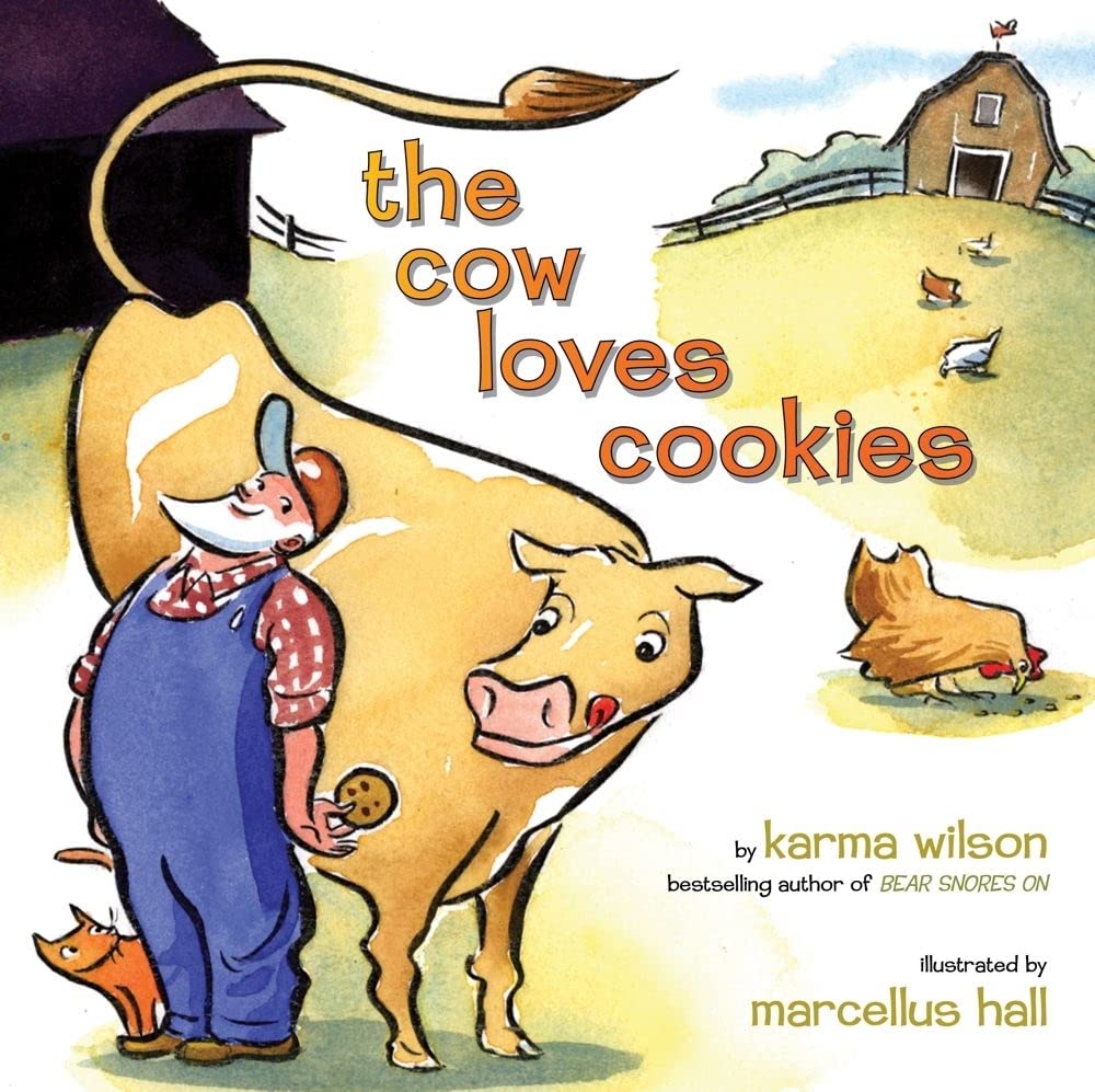 Amazon.com: The Cow Loves Cookies: 9781416942061: Wilson, Karma, Hall ...