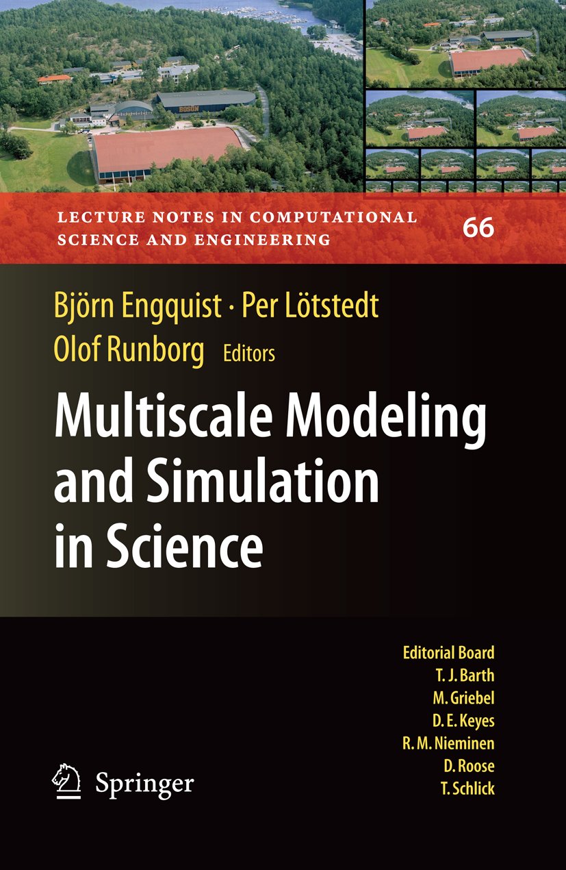 Multiscale Modeling And Simulation In Science Lecture Notes In Computational Science And