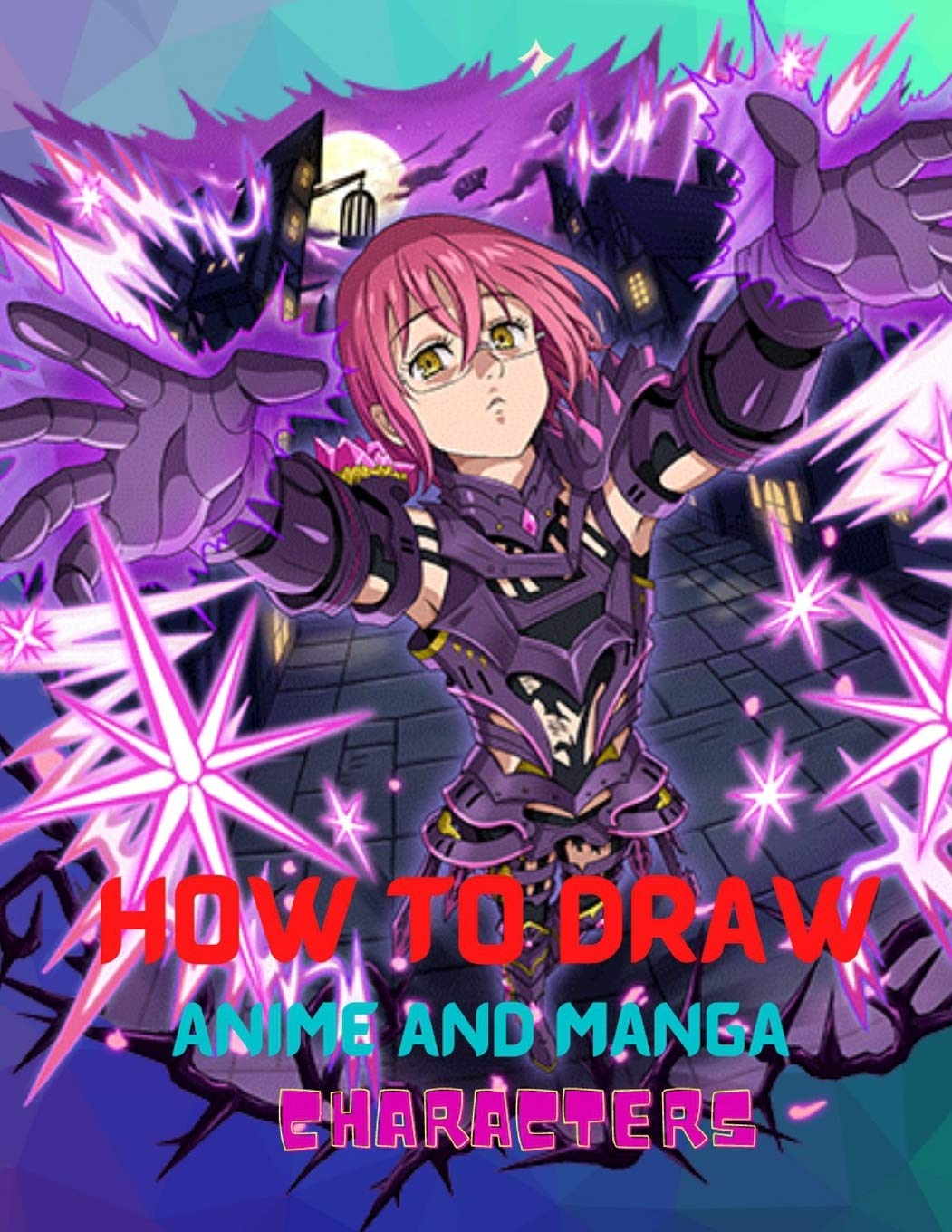 Buy How To Draw Anime And Manga Characters The Ultimate Step by step