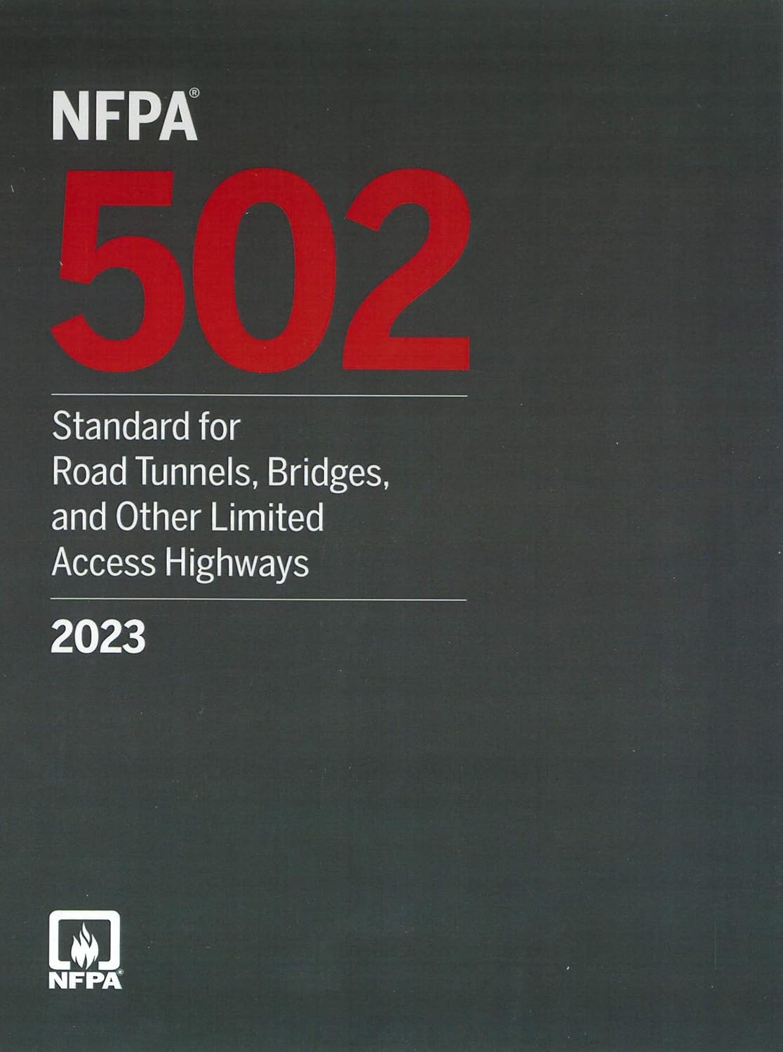 Standard for Road Tunnels, Bridges, and Other Limited Access Highways ...