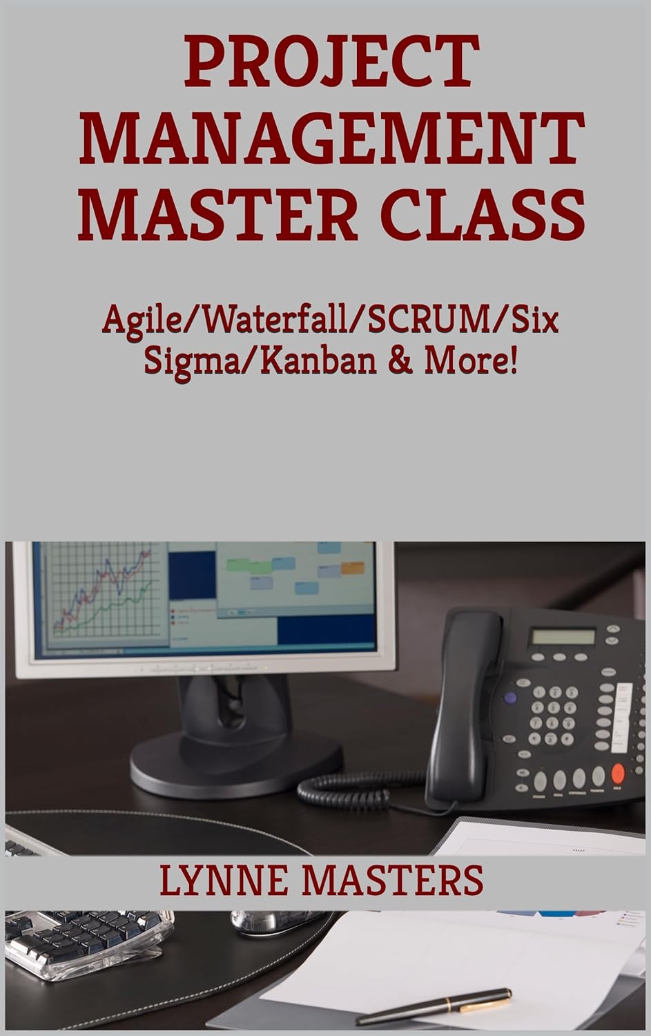 Amazon.com: Project Management Master Class: Everything you need to ...