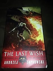 Amazon.com: The Last Wish: Introducing the Witcher (The Witcher Saga Book 1) eBook : Sapkowski ...