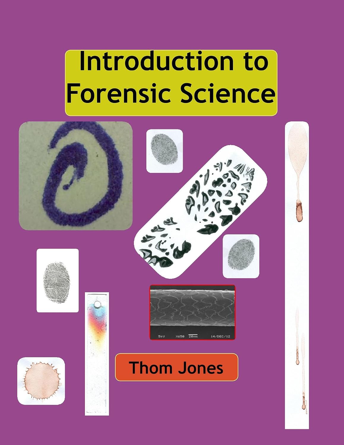 Introduction to Forensic Science - Kindle edition by Jones, Thom ...