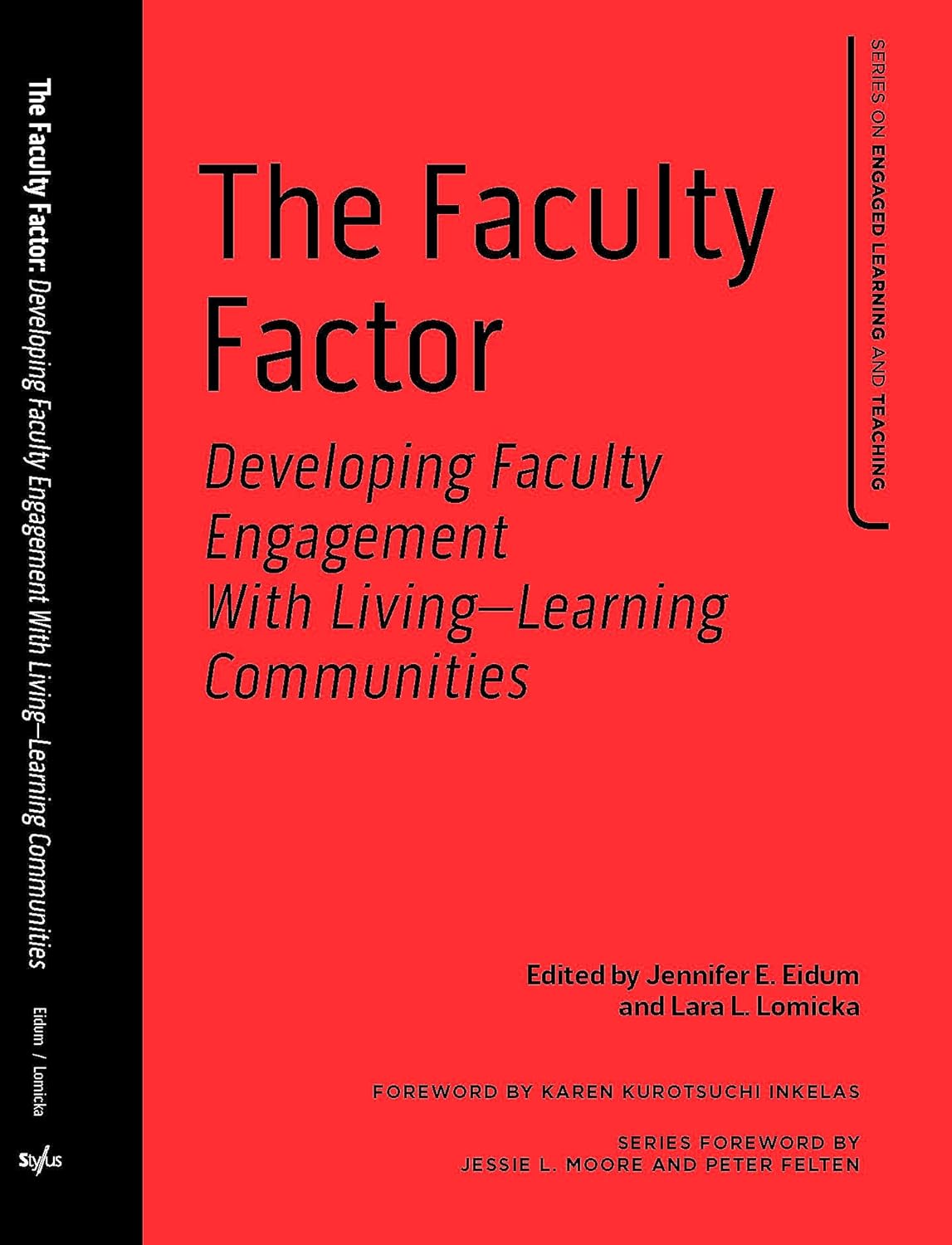Buy The Faculty Factor: Developing Faculty Engagement with Living Learning Communities (The ...