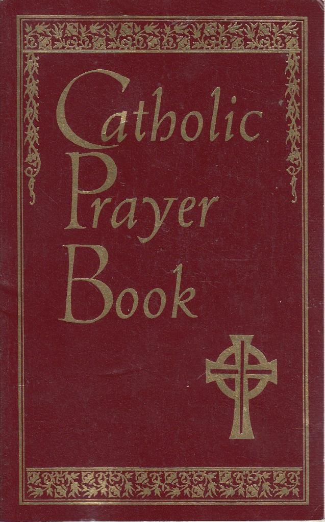 Amazon.com: Catholic Prayer Book: 9780802726551: Ruth M. Hannon: Books