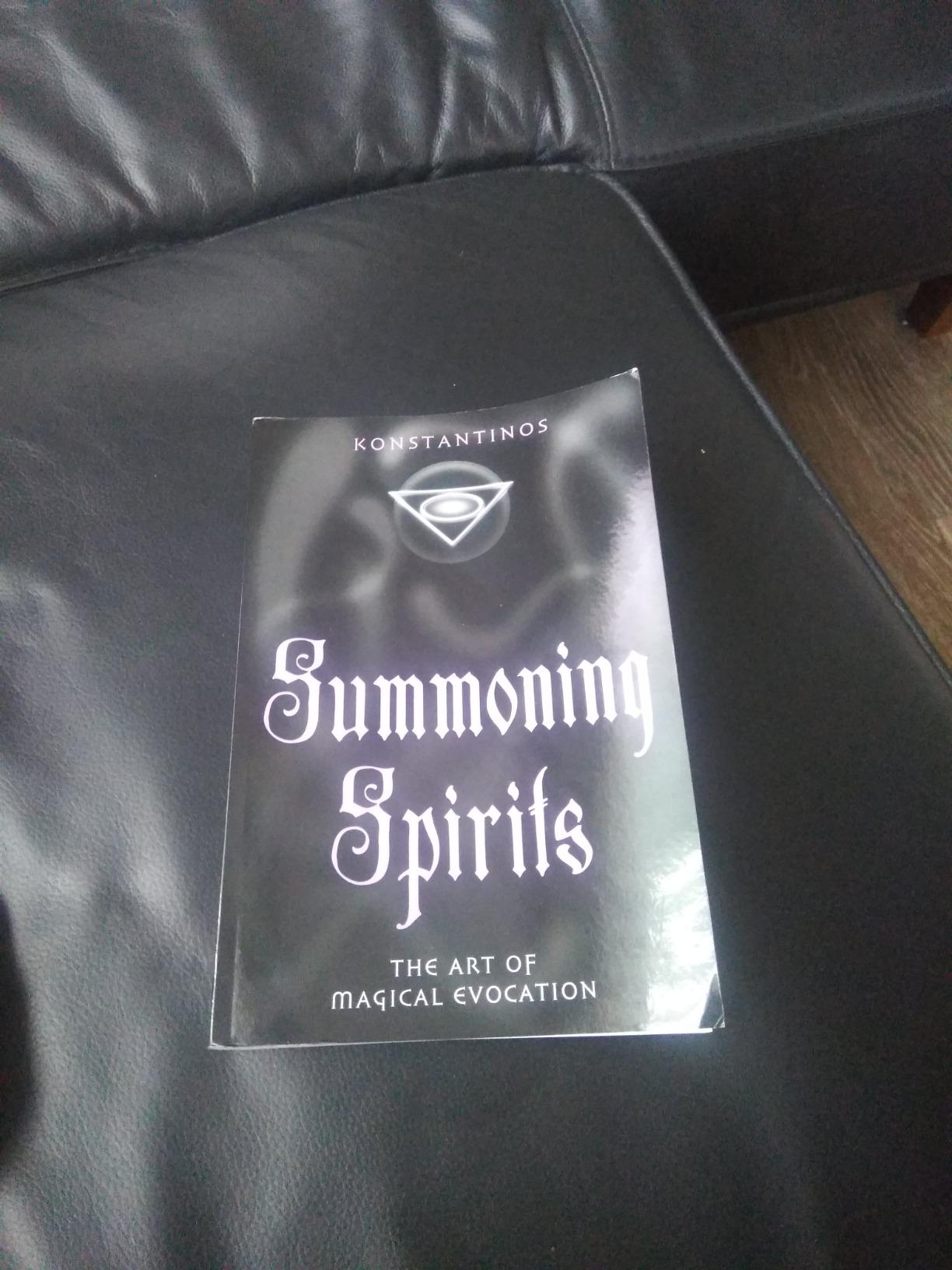 Summoning Spirits: The Art of Magical Evocation (Llewellyn's Practical ...