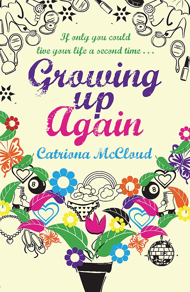 Growing Up Again: Amazon.co.uk: McCloud, Catriona: 9780752882482: Books