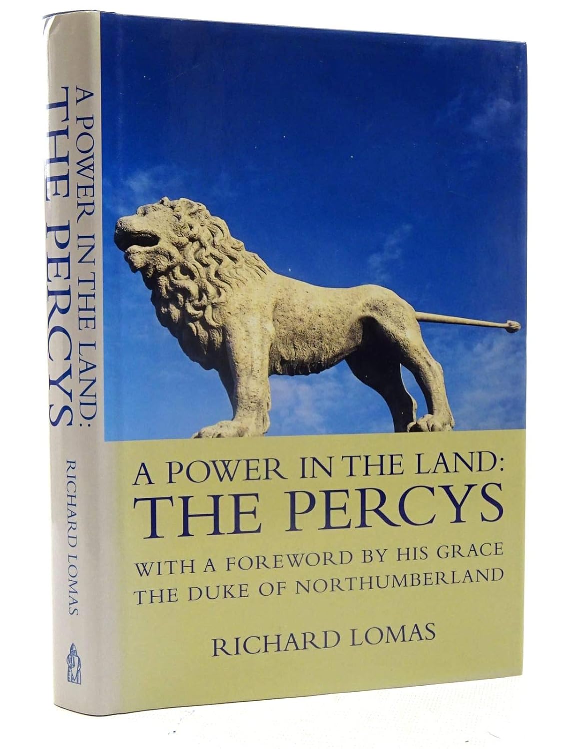 A Power in the Land: The Percys: Lomas, Richard: 9781862320673: Amazon ...