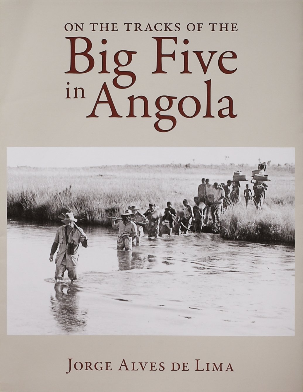 On the Tracks of the Big Five in Angola: Jorge Alves de Lima Filho ...