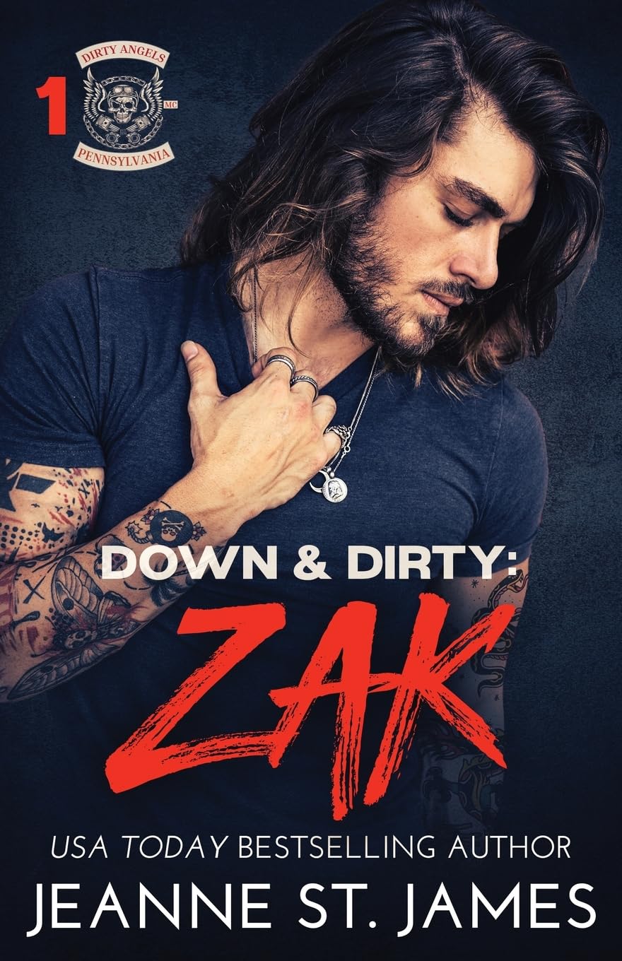 Amazon.com: Down & Dirty: Zak (Dirty Angels MC® Series): 9781954684676 ...