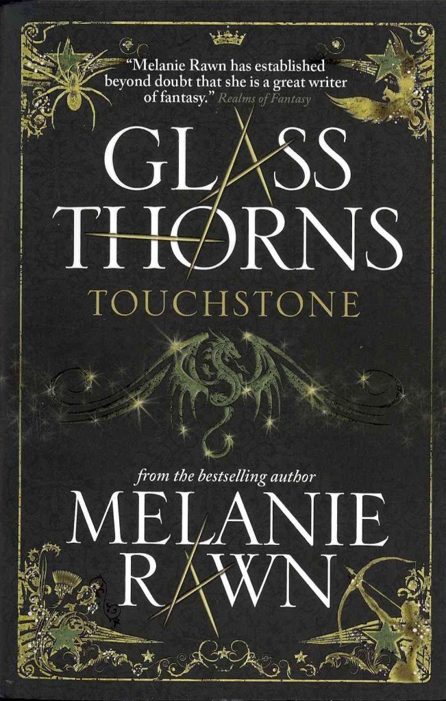 Glass Thorns: Touchstone (Book One): Melanie Rawn: 9781781166604 ...