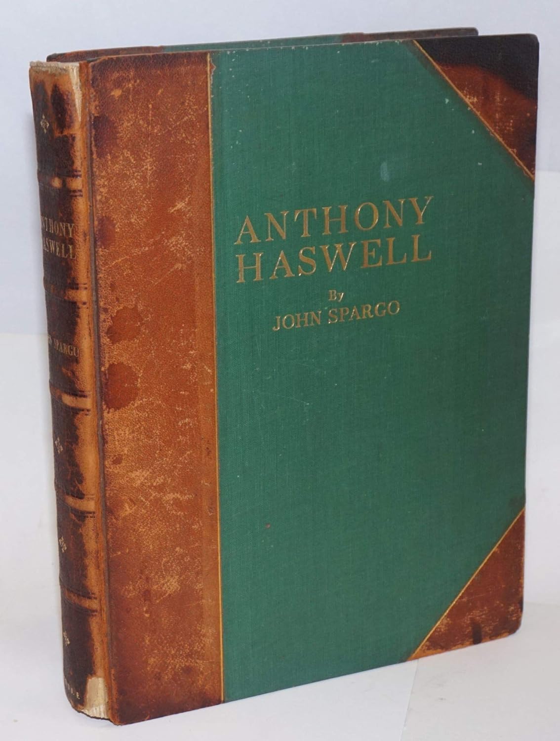 Anthony Haswell: Printer - Patriot - Ballader (Signed),: SPARGO, John ...