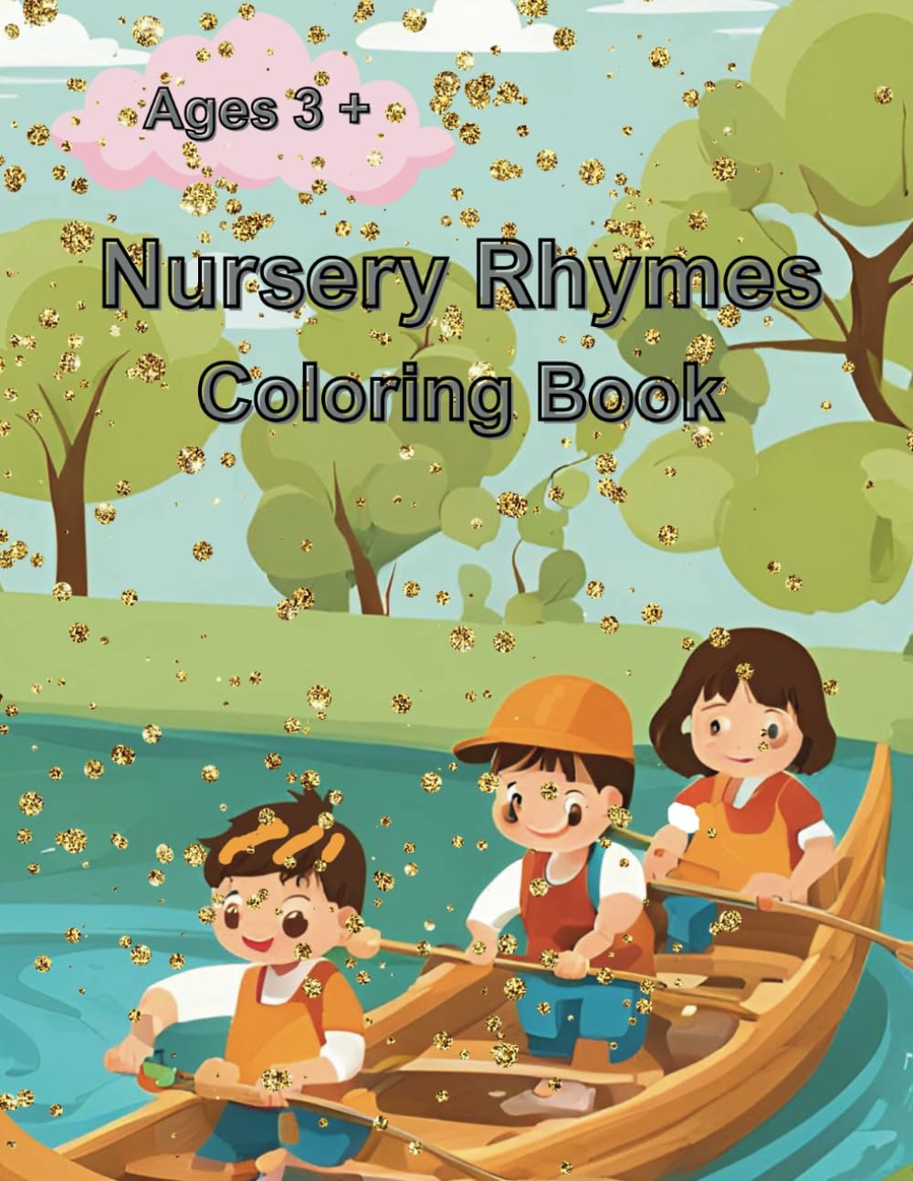 Nursery Rhymes Coloring Book, Ages 3+: Educational, Fun Learning, and ...