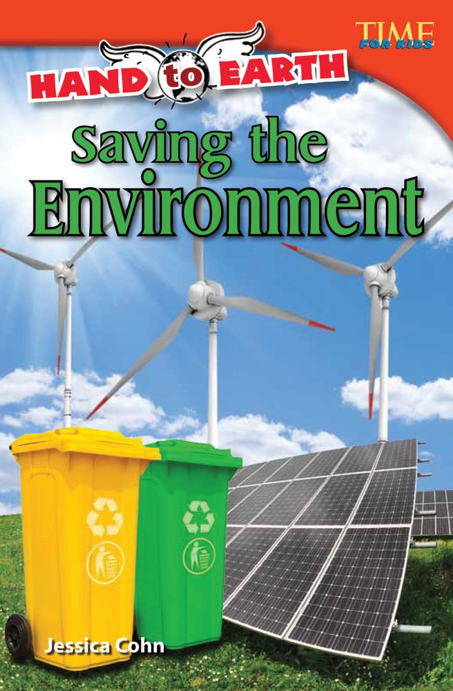 Hand to Earth: Saving the Environment (library bound) (TIME FOR KIDS ...
