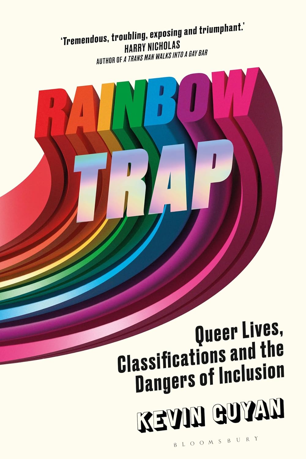 Rainbow Trap: Queer Lives, Classifications and the Dangers of Inclusion ...