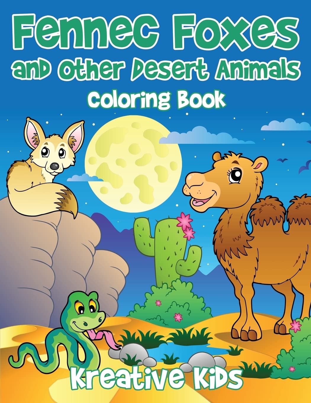 Fennec Foxes and Other Desert Animals Coloring Book: Kids, Kreative ...